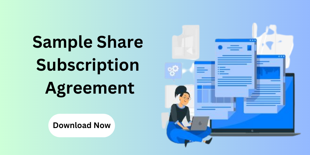 Download Free Sample Share Subscription Agreement (SSA)